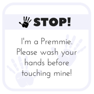 Don't touch the baby! Free Pram and Capsule signs for your premature baby