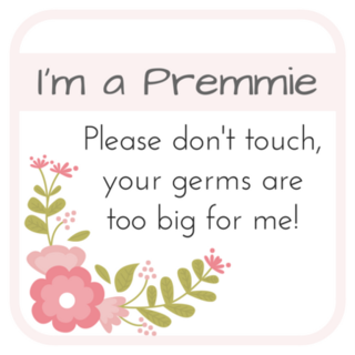 Don't touch the baby! Free Pram and Capsule signs for your premature baby